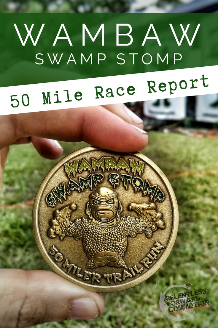 Wambaw Swamp Stomp 50 Mile - Race Report - RELENTLESS FORWARD COMMOTION