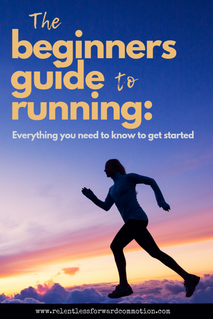 How to Start Running: A True Beginner's Guide to Becoming a Runner ...