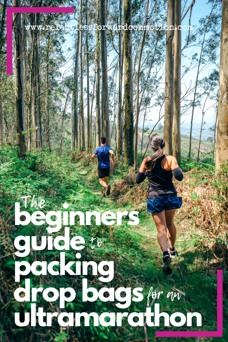 The Beginners Guide to Packing an Ultramarathon Drop Bag - RELENTLESS ...