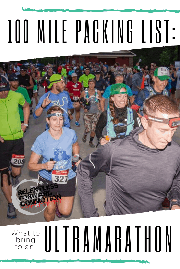 100 Mile Packing List: What to Bring to an Ultramarathon - RELENTLESS ...