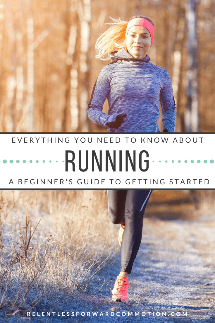 How to Start Running: A True Beginner's Guide to Becoming a Runner ...