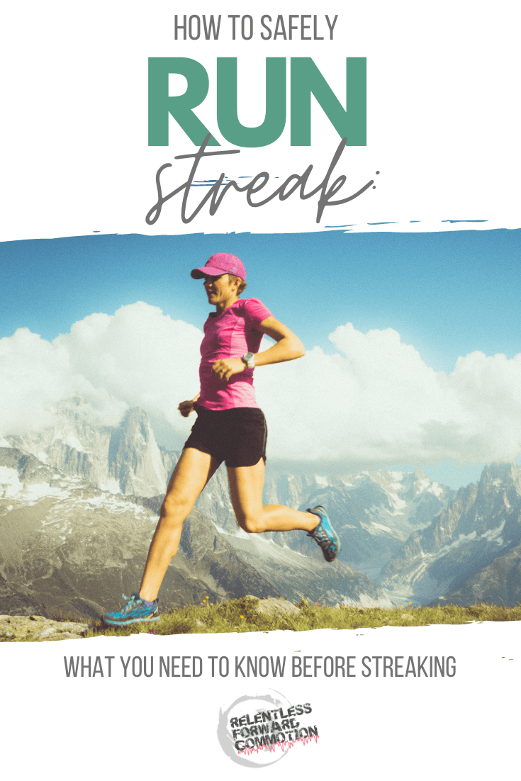 Is Run Streaking Safe? What to Know Before You Run Streak - RELENTLESS ...
