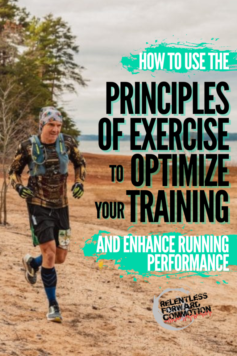 Runners: Use the Principles of Exercise to Optimize Your Training ...