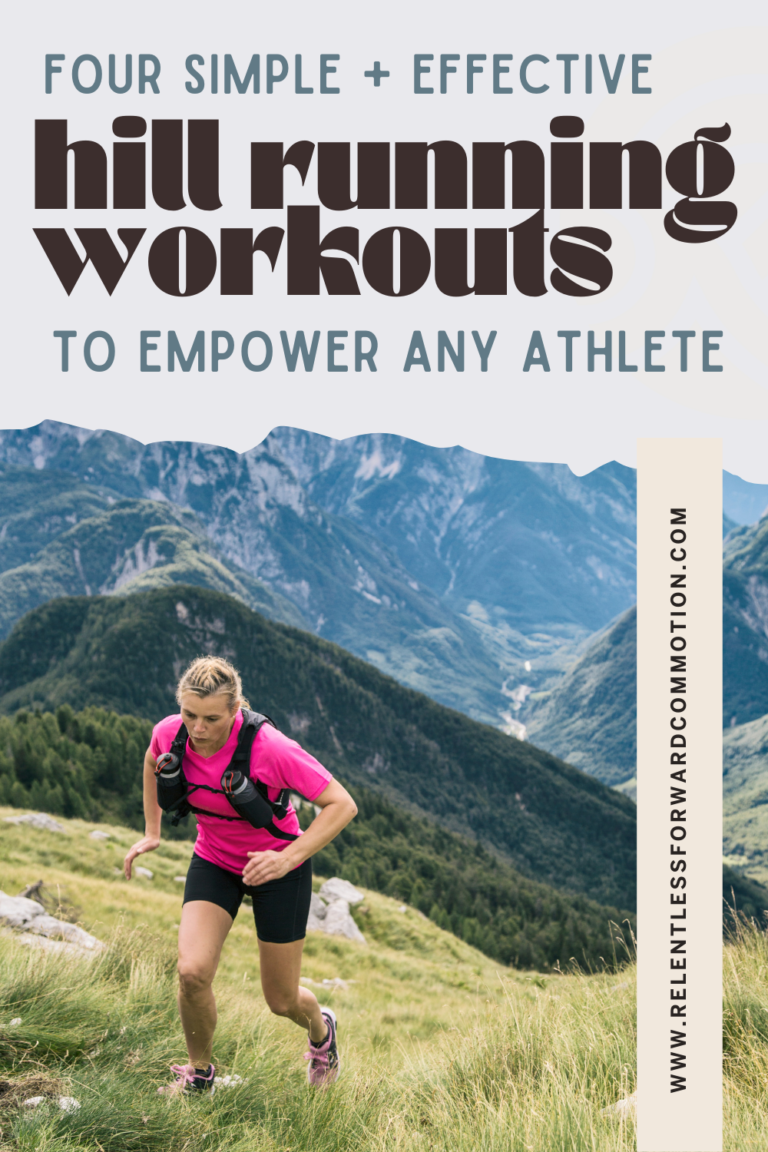 4 Effective Hill Running Workouts to Empower Any Athlete - RELENTLESS ...